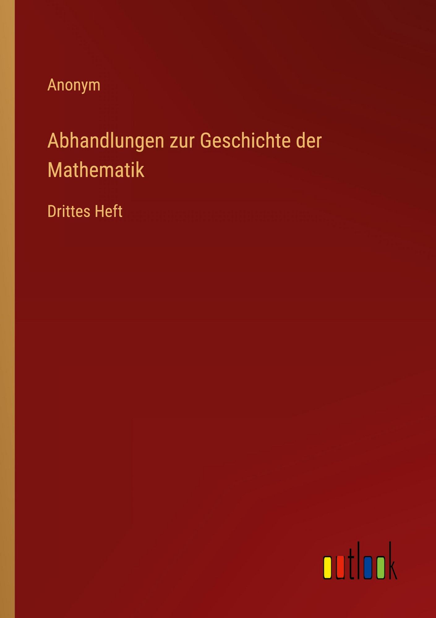 "Abhandlungen zur Geschichte der Mathematik" online kaufen