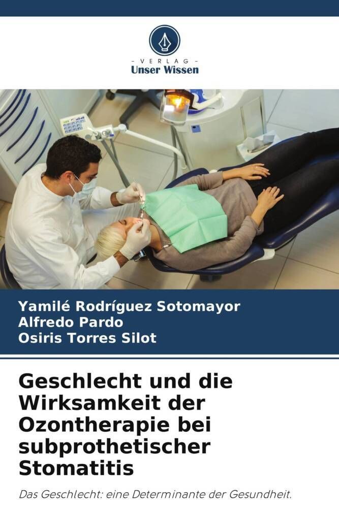 'Geschlecht und die Wirksamkeit der Ozontherapie bei subprothetischer ...