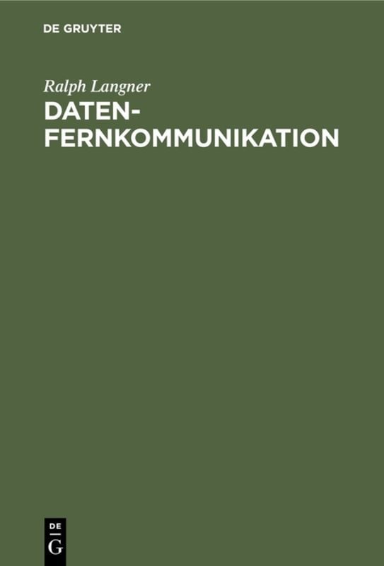 'Datenfernkommunikation' von 'Ralph Langner' - Buch - '978-3-11-011856-8'