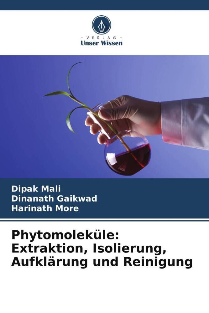 'Phytomoleküle: Extraktion, Isolierung, Aufklärung und Reinigung' von ...