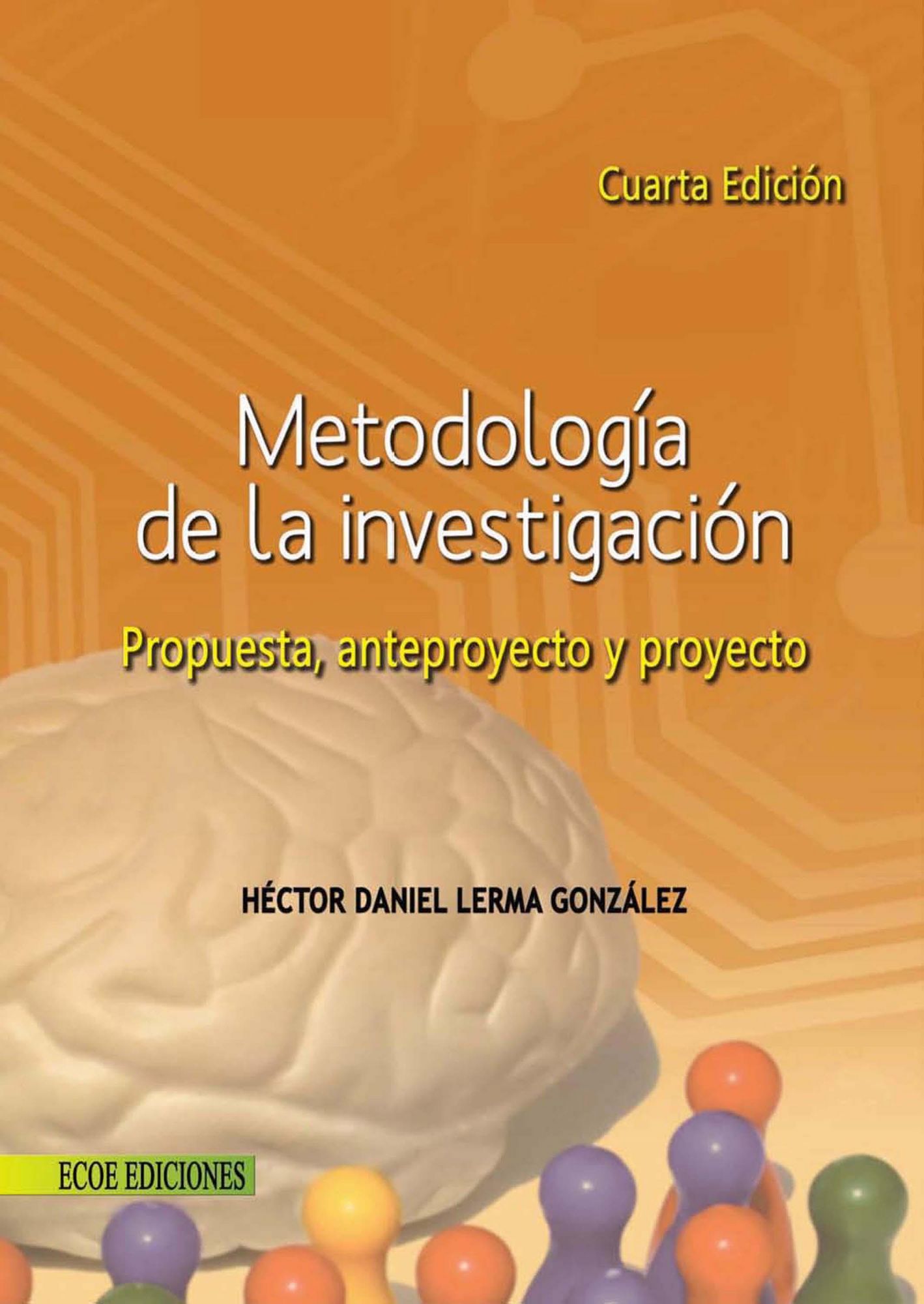 Metodología de la investigación - 4ta edición von Héctor Daniel Lerma ...