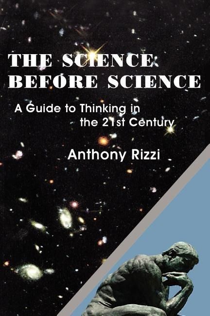 'Rizzi, A: Science Before Science' von 'Anthony Rizzi' - 'Taschenbuch ...