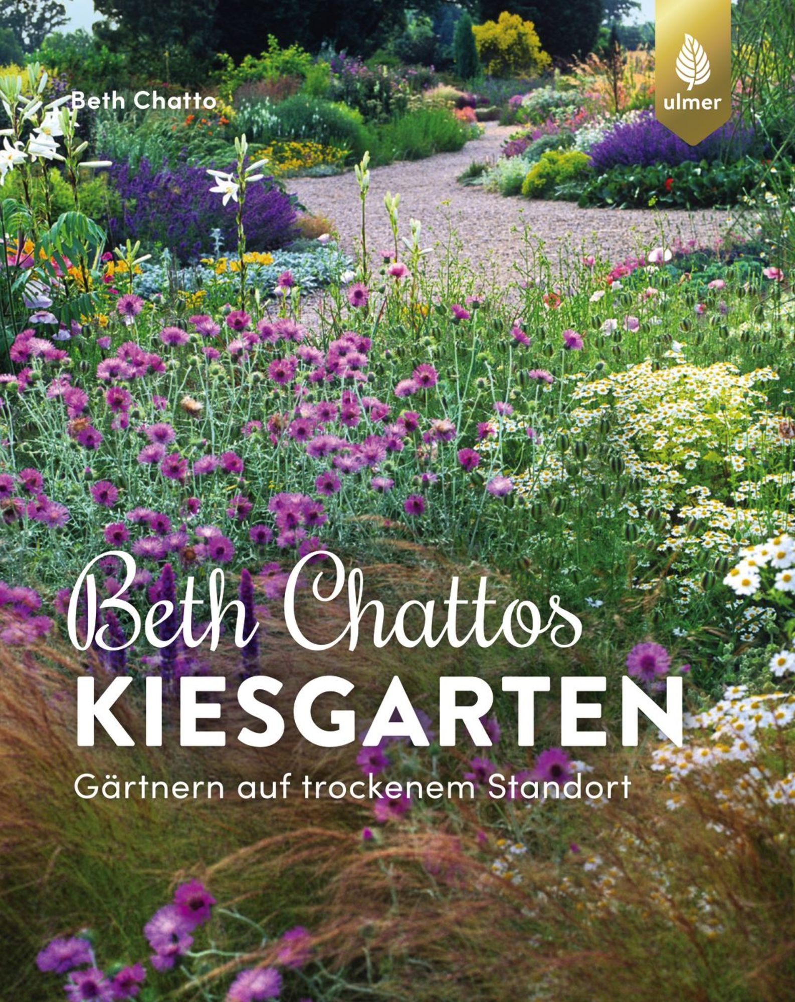 'Beth Chattos Kiesgarten' von 'Beth Chatto' - Buch - '978-3-8186-1570-3'
