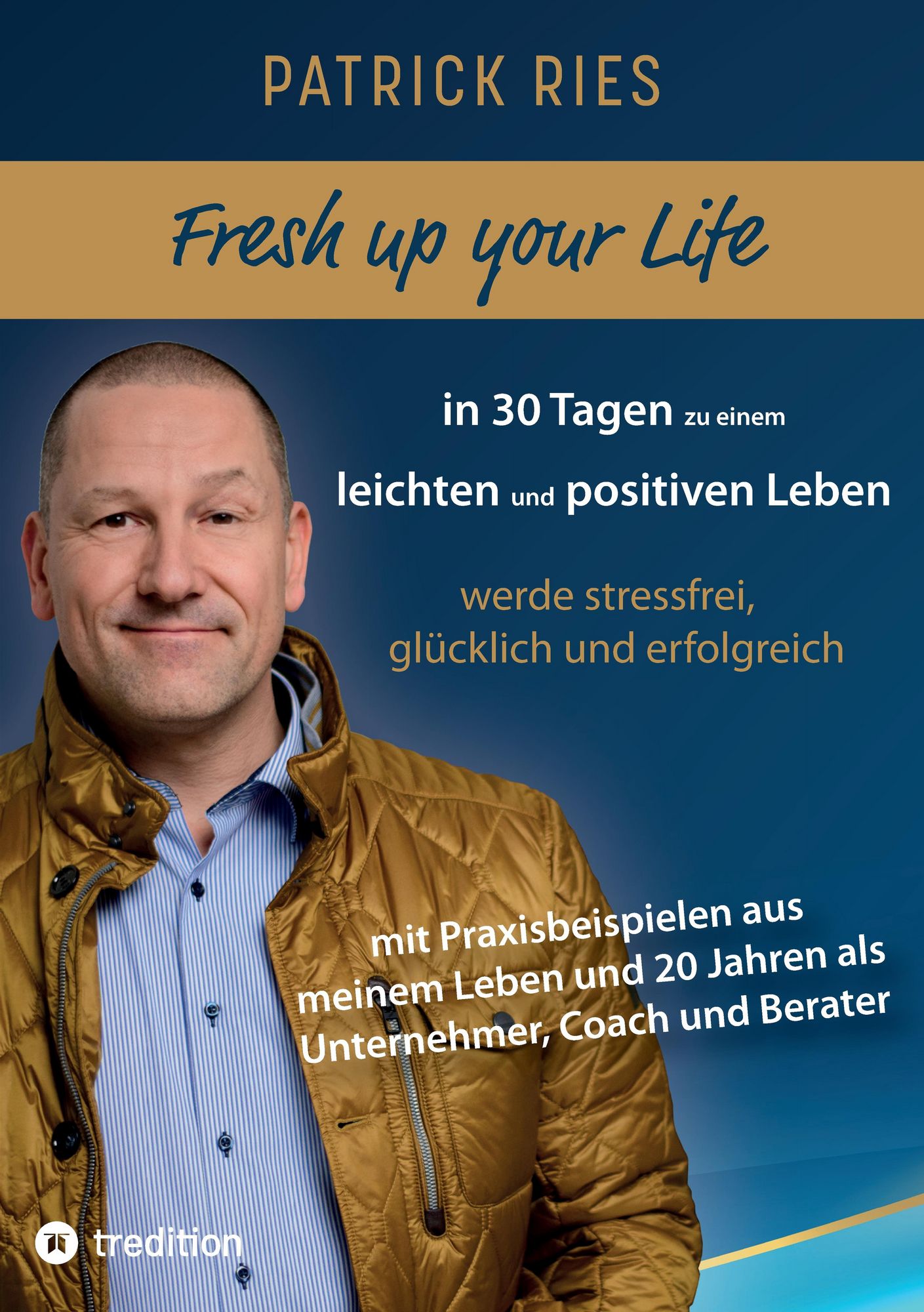 'Fresh up your Life - in 30 Tagen zu einem leichten und positiven Leben ...