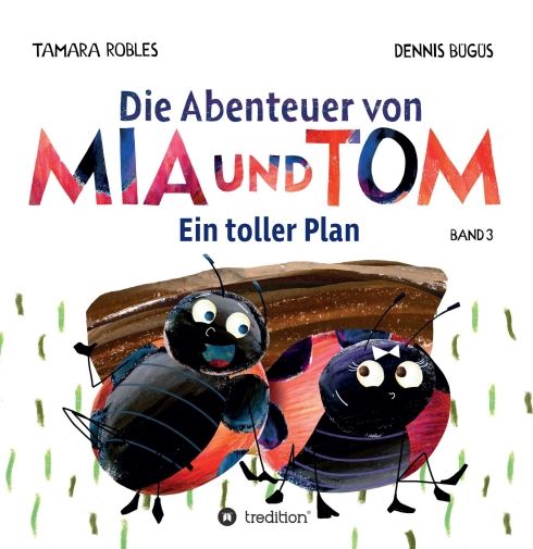 Die Abenteuer von Mia und Tom von Tamara Robles - Buch | Thalia