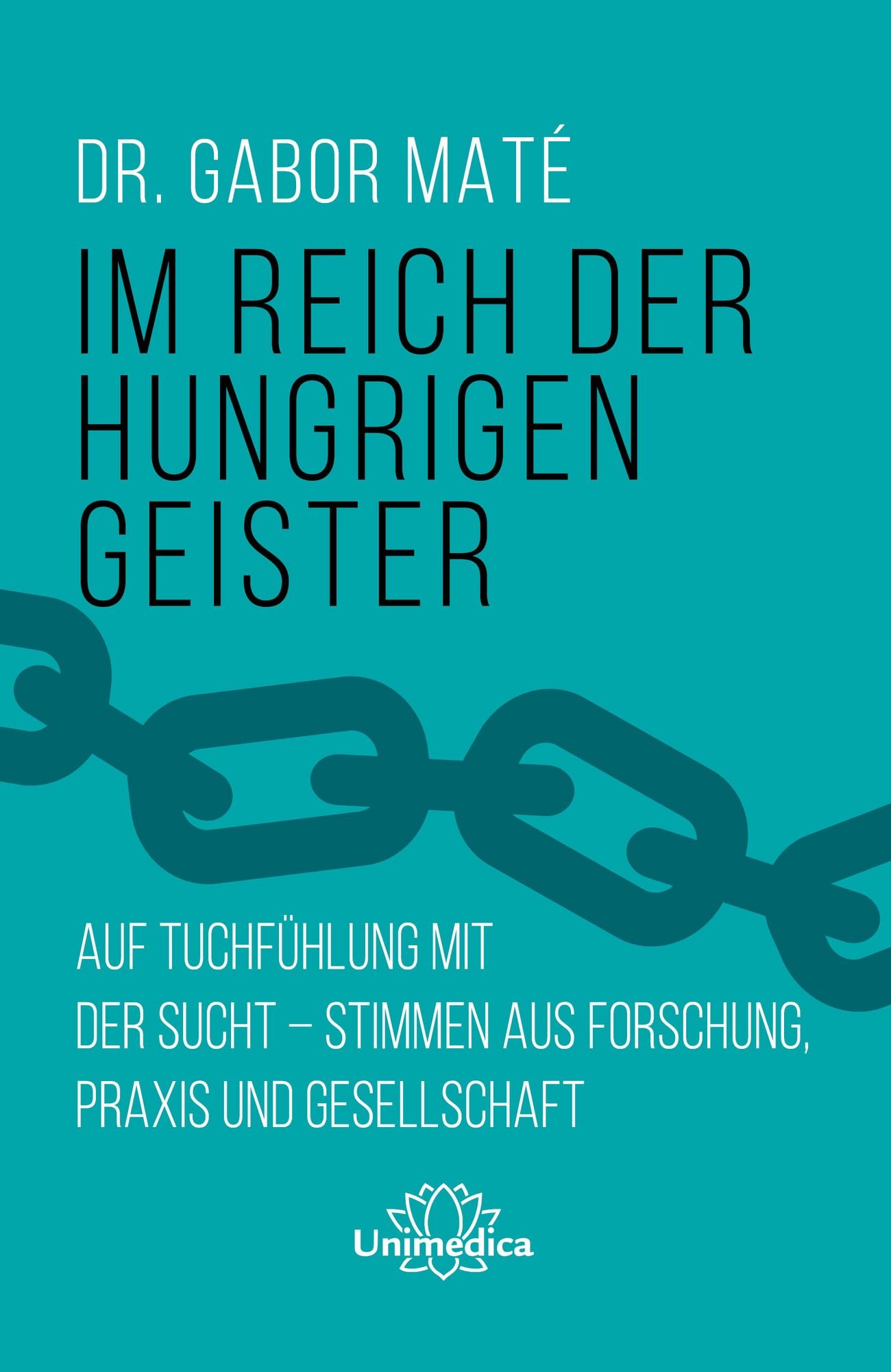 'Im Reich der hungrigen Geister' von 'Gabor Maté' - Buch - '978-3-96257 ...