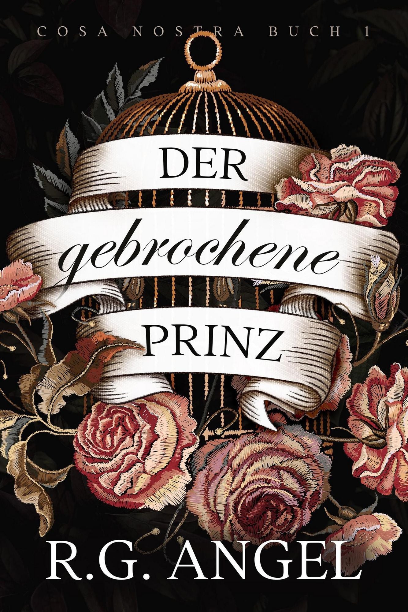 'Broken Prince - Der Gebrochene Prinz (Cosa Nostra, #1)' von 'R. G ...