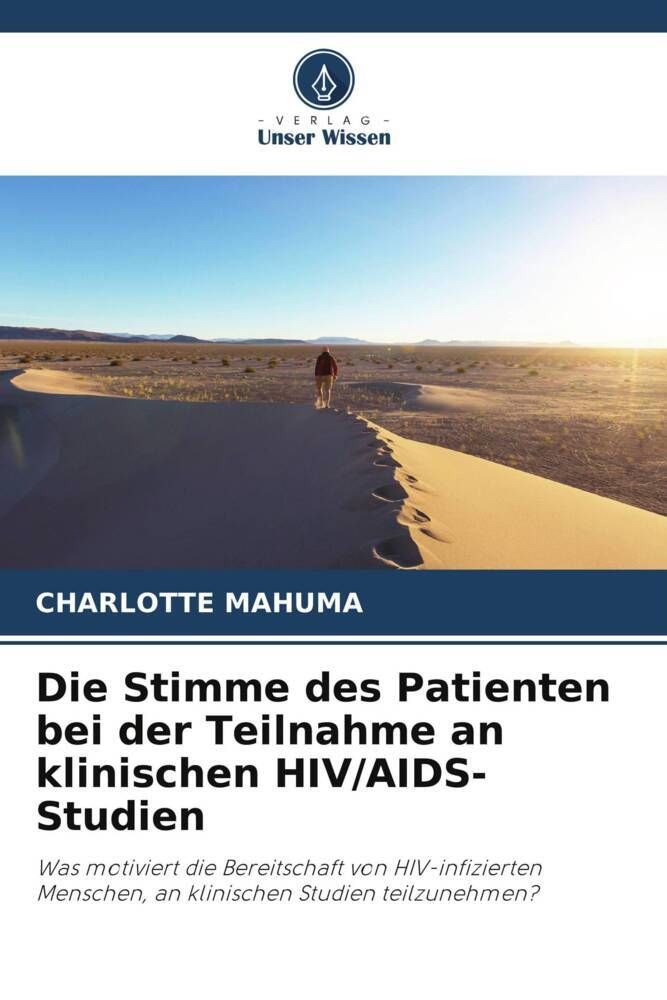 'Die Stimme des Patienten bei der Teilnahme an klinischen HIV/AIDS ...