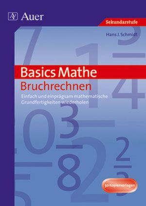 'Basics Mathe: Bruchrechnen' - 'Mathematik' Schulbuch - '978-3-403-06266-0'