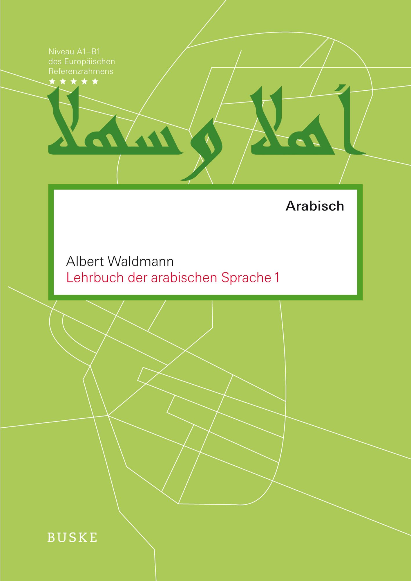 'Lehrbuch der arabischen Sprache 1' - 'Arabisch' Schulbuch - '978-3 ...