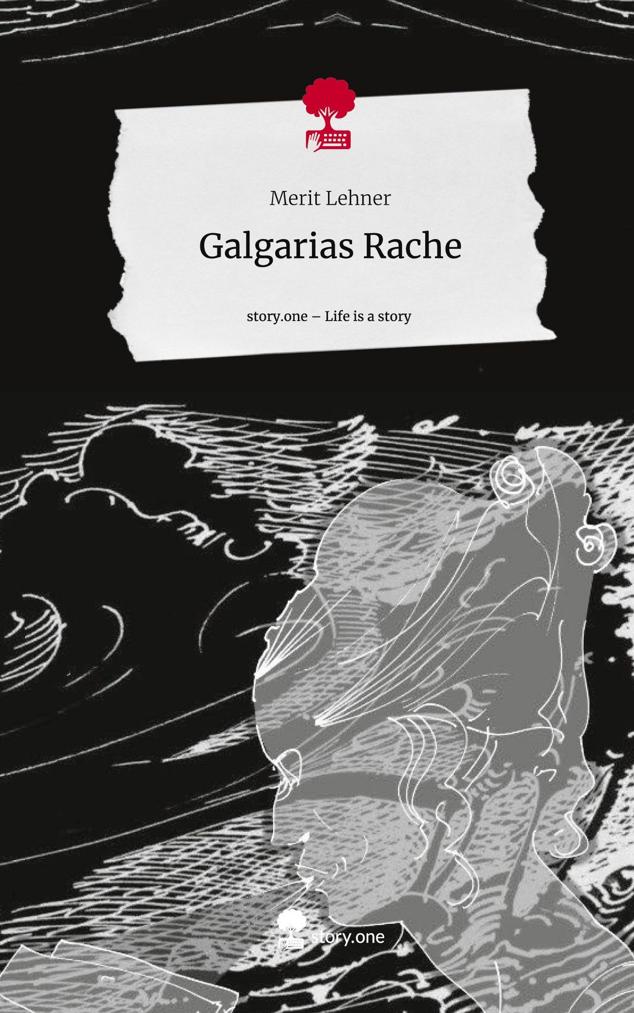 "Galgarias Rache. Life is a Story - story.one" online kaufen
