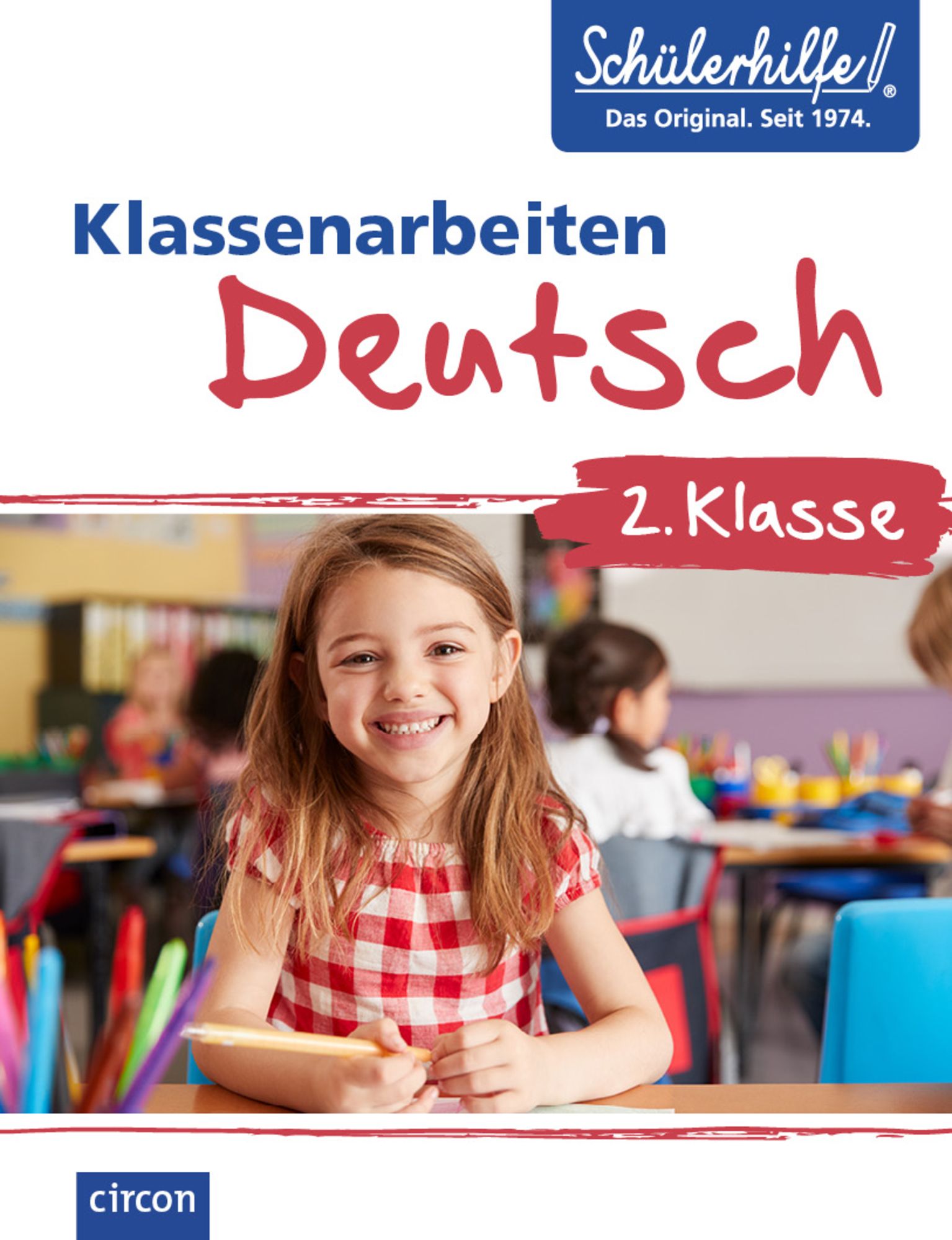 Klassenarbeiten Deutsch 2. Klasse - Grundschule Schulbuch - 978-3-8174 ...