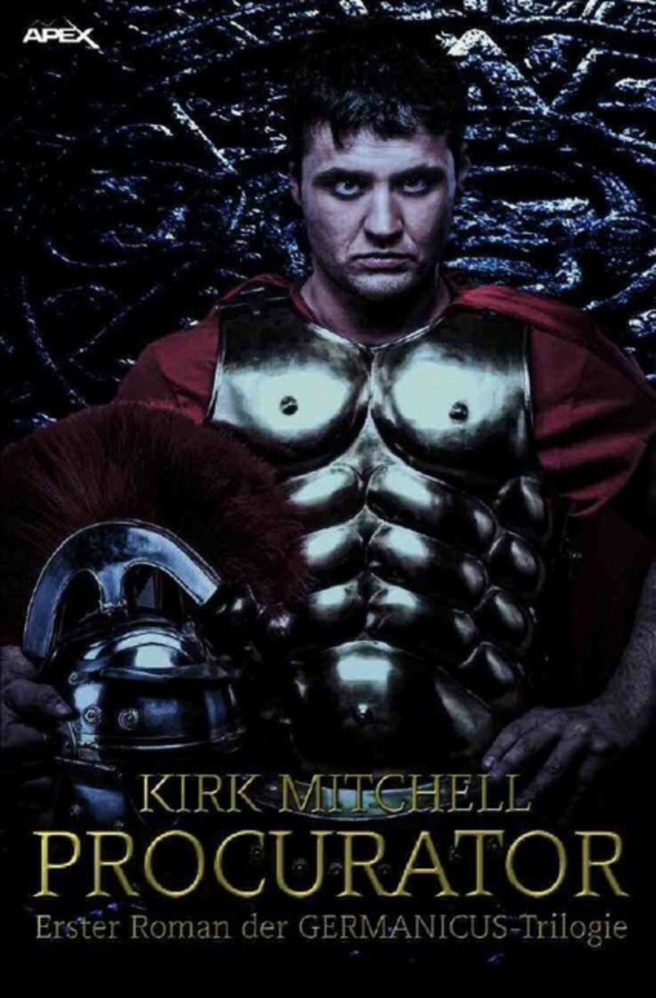 PROCURATOR – Erster Roman der GERMANICUS-Trilogie von Kirk Mitchell ...