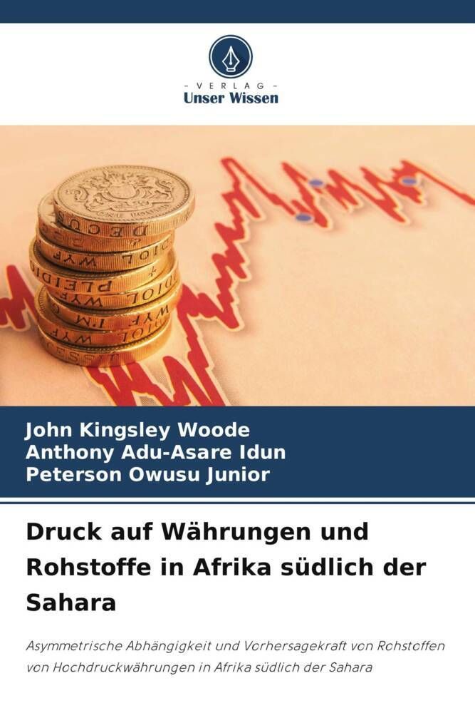 'Druck auf Währungen und Rohstoffe in Afrika südlich der Sahara' von ...