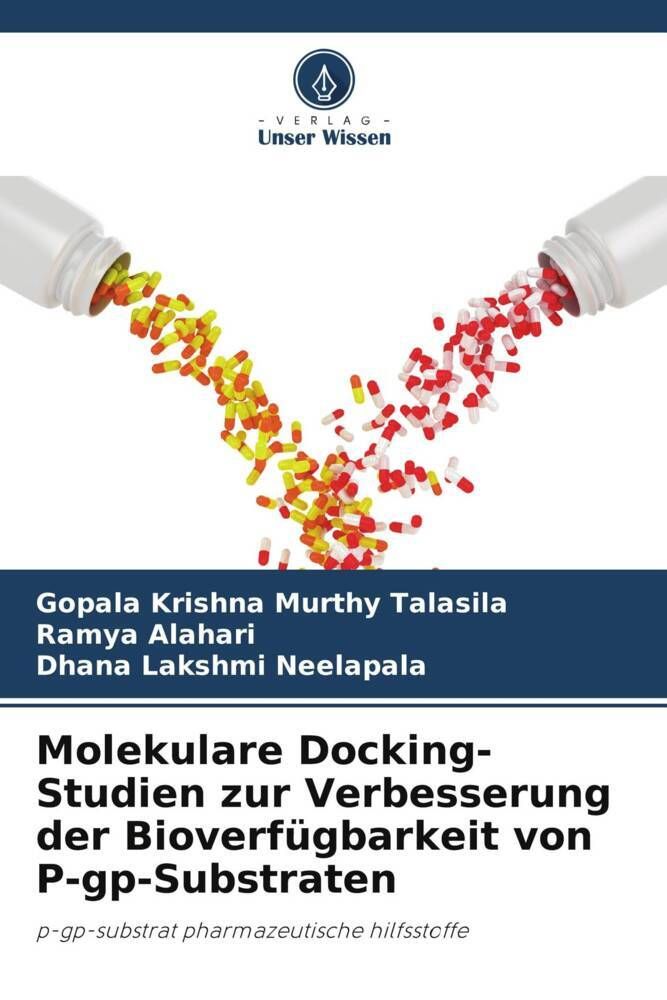 'Molekulare Docking-Studien zur Verbesserung der Bioverfügbarkeit von P ...