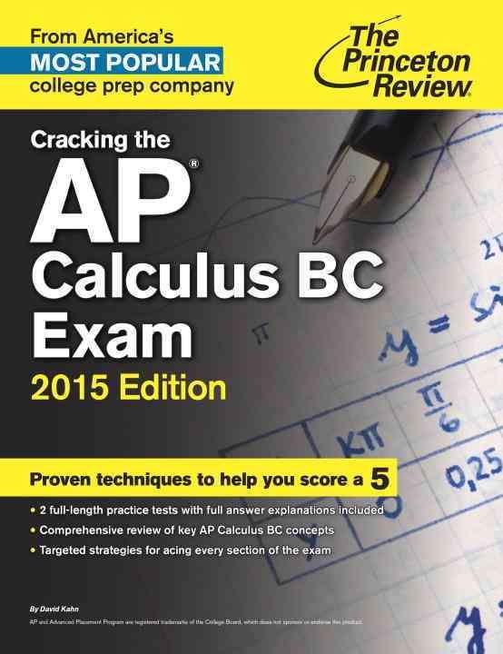 'Princeton Review: Cracking the AP Calculus BC Exam' von 'Staff of the Princeton Review ...