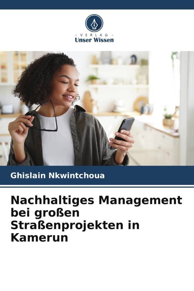 'Nachhaltiges Management bei großen Straßenprojekten in Kamerun' von 'Ghislain Nkwintchoua ...