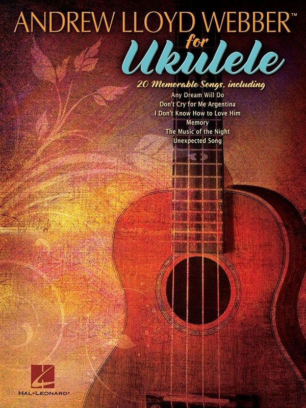 'Andrew Lloyd Webber for Ukulele' von 'Lloyd Webber Andrew Cop ...