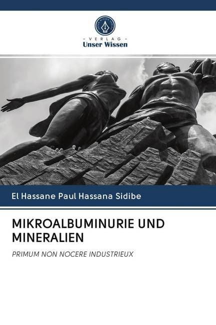 'Mikroalbuminurie und Mineralien' von 'El Hassane Paul Hassana Sidibe ...