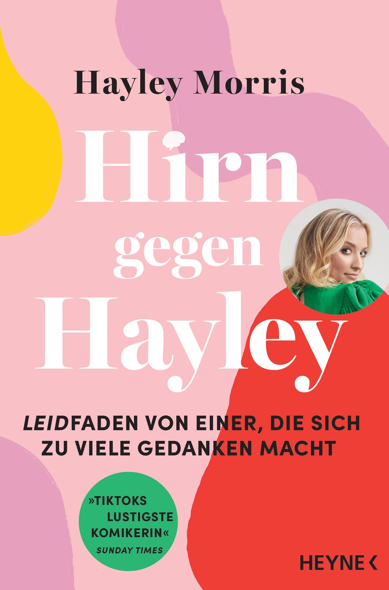 'Hirn gegen Hayley' von 'Hayley Morris' - Buch - '978-3-453-60674-6'
