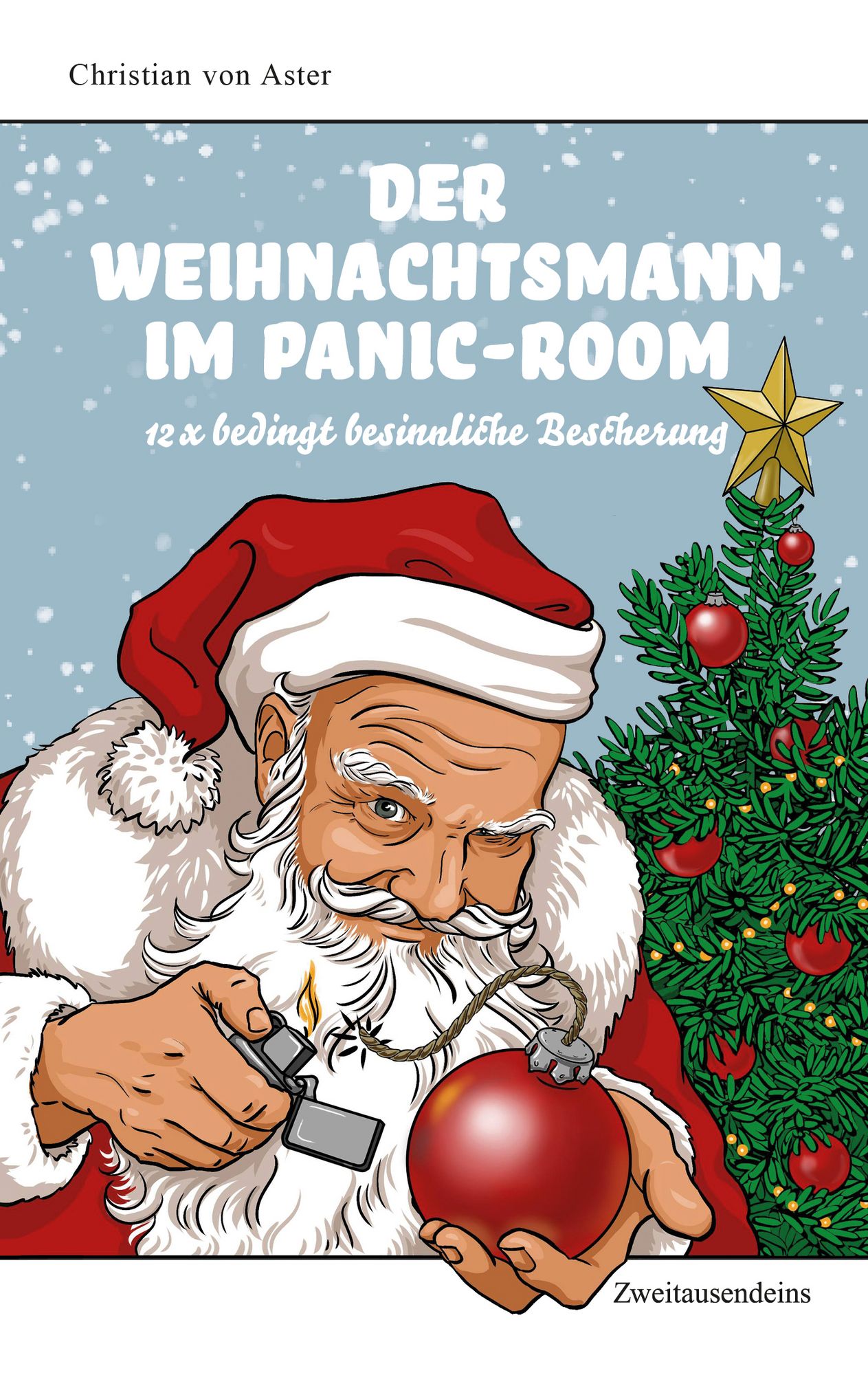 'Der Weihnachtsmann im Panic Room' von 'Christian Aster' - Buch - '978 ...