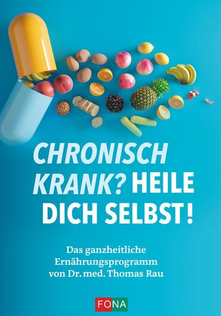 "Chronisch krank? Heile dich selbst!" online kaufen