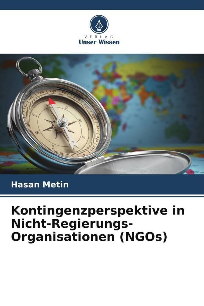 'Kontingenzperspektive in Nicht-Regierungs-Organisationen (NGOs)' von ...