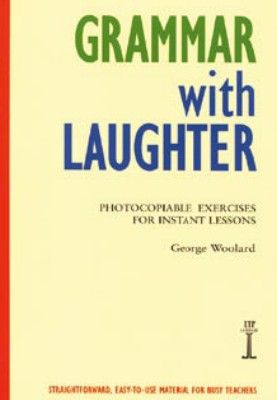Woolard, G: Grammar with Laughter von George Woolard. Bücher | Orell Füssli