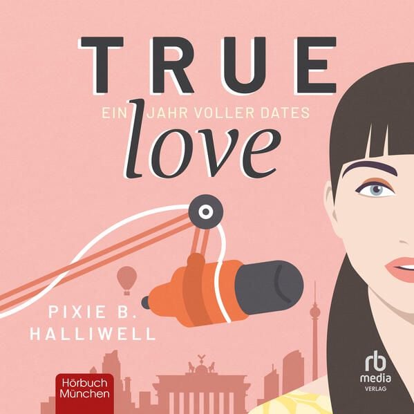 True Love von Pixie B. Haliwell - Hörbuch-Download | Thalia