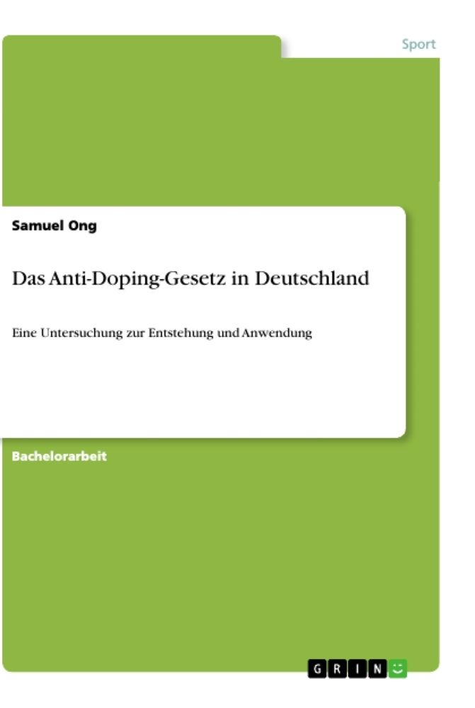 'Das Anti-Doping-Gesetz in Deutschland' von 'Samuel Ong' - Buch - '978 ...