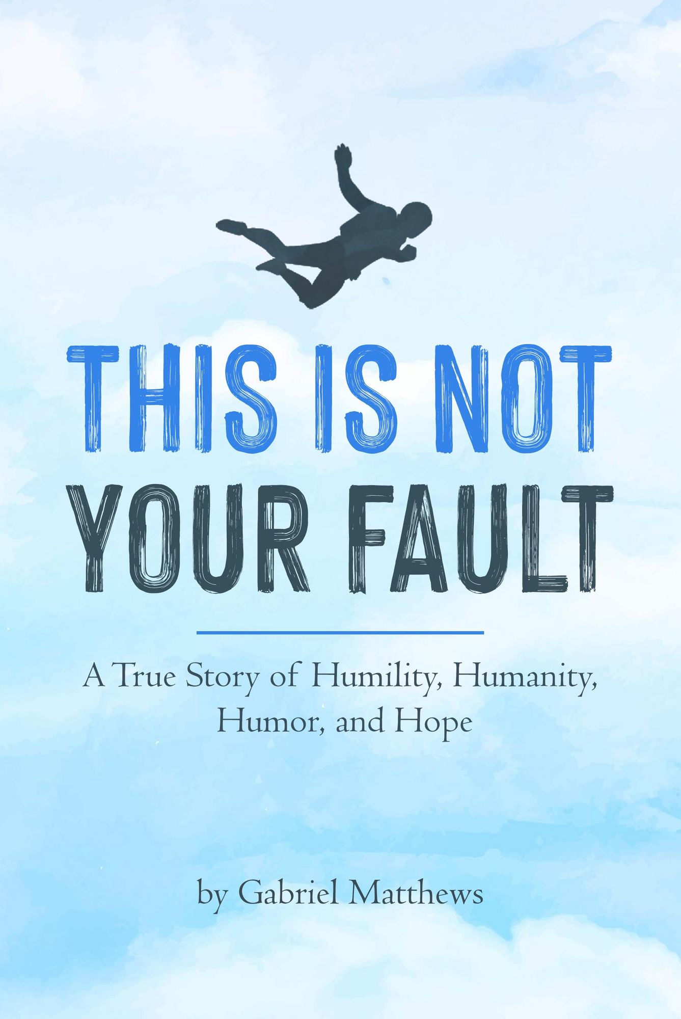 This Is Not Your Fault (eBook) von Gabriel Matthews. eBooks | Orell Füssli