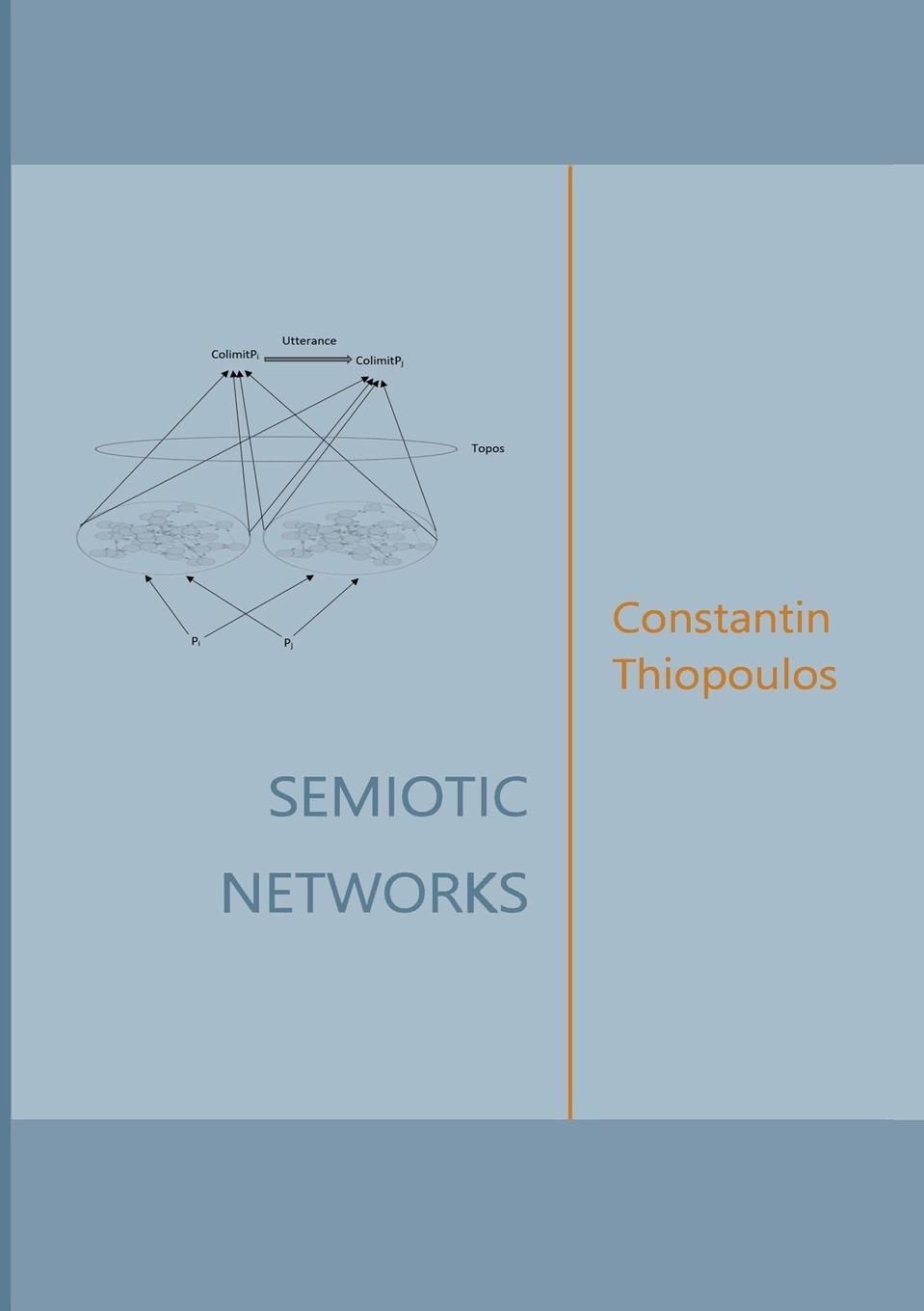 'Semiotic Networks' von 'Constantin Thiopoulos' - 'Taschenbuch' - '978 ...