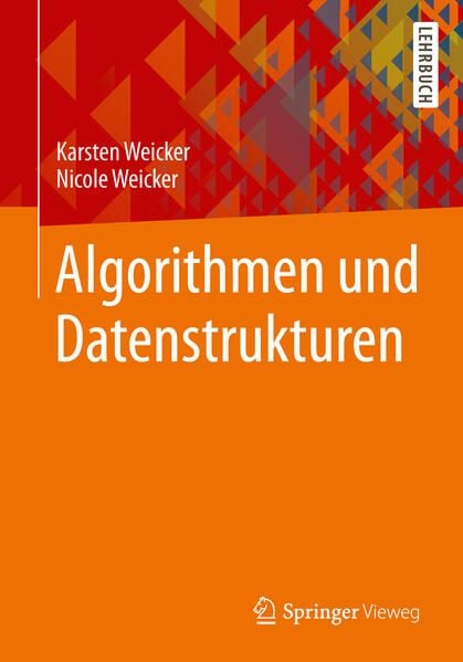 'Algorithmen und Datenstrukturen' von 'Karsten Weicker' - Buch - '978-3 ...
