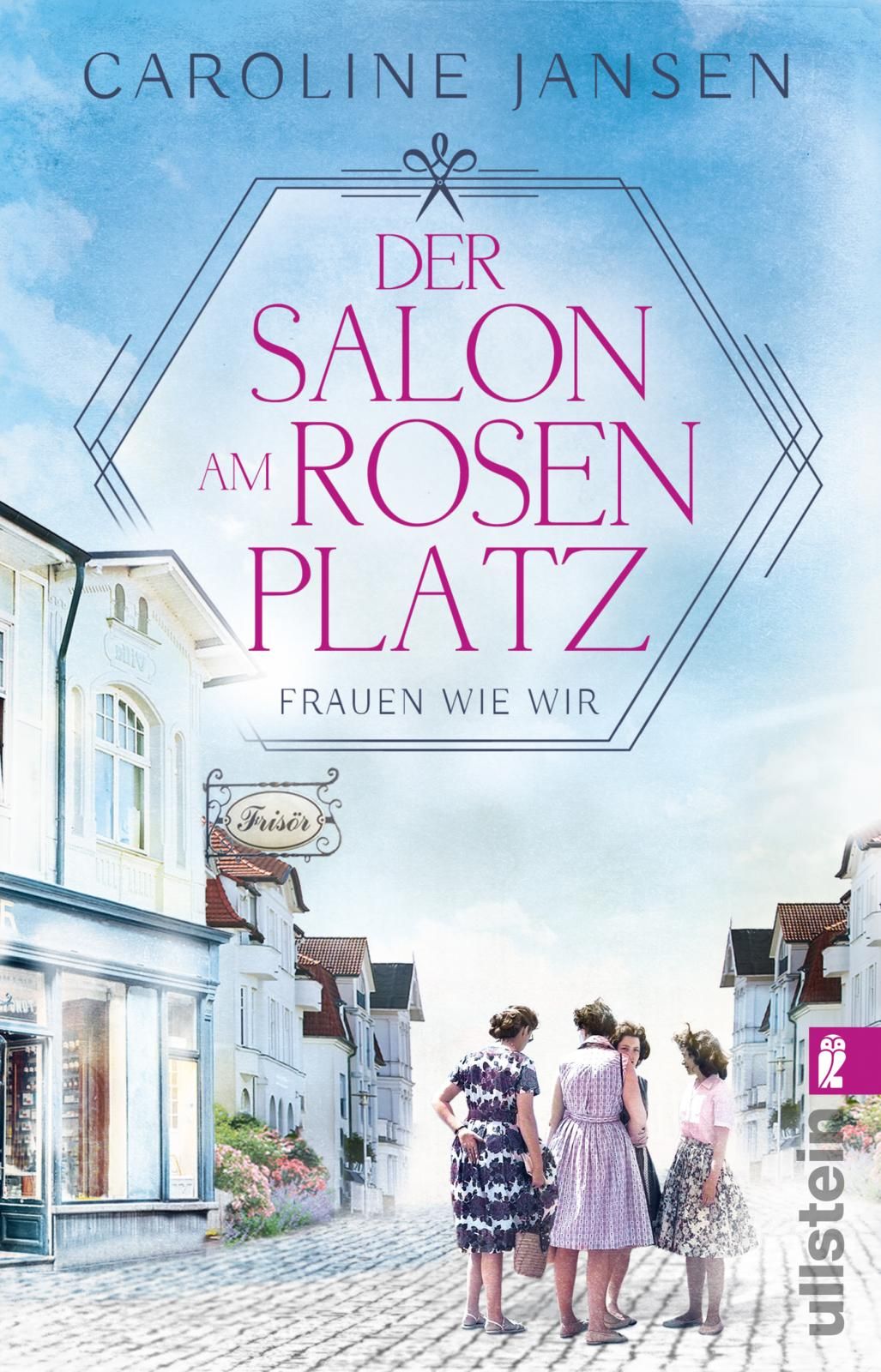 'Der Salon am Rosenplatz' von 'Caroline Jansen' - Buch - '978-3-548 ...