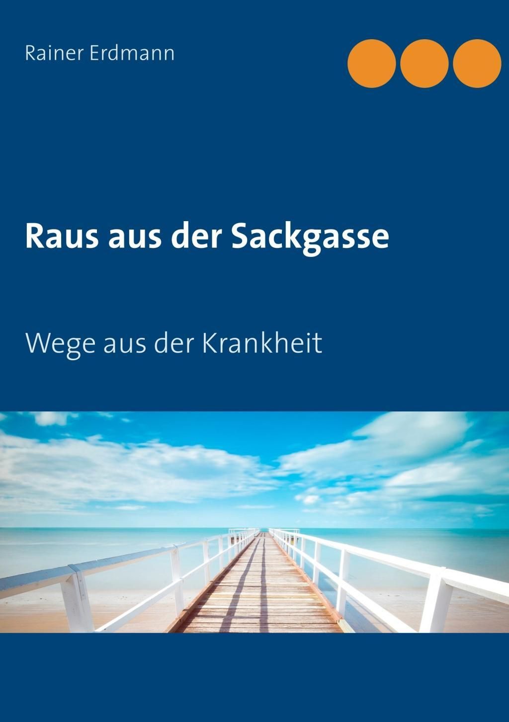 Raus aus der Sackgasse von Rainer Erdmann. eBooks | Orell Füssli