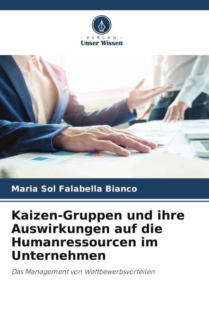 'Kaizen-Gruppen und ihre Auswirkungen auf die Humanressourcen im ...