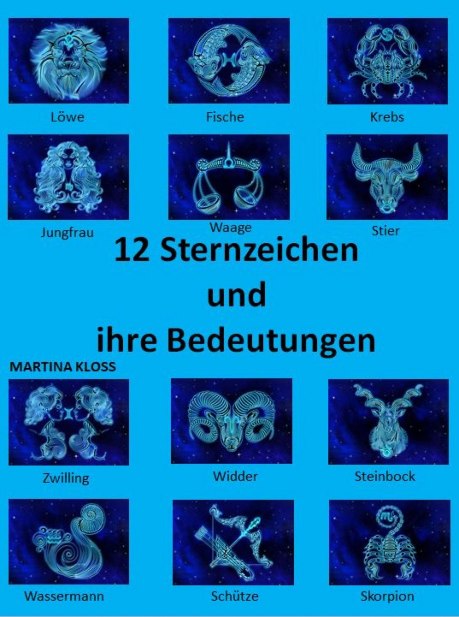 Die 12 Sternzeichen Und Ihre Bedeutung
