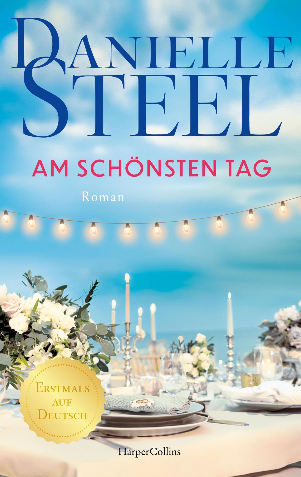 Am schönsten Tag von Danielle Steel. eBooks | Orell Füssli