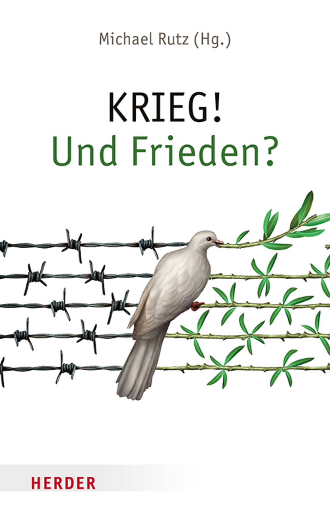 'KRIEG! Und Frieden?' von '' - Buch - '978-3-451-39946-6'