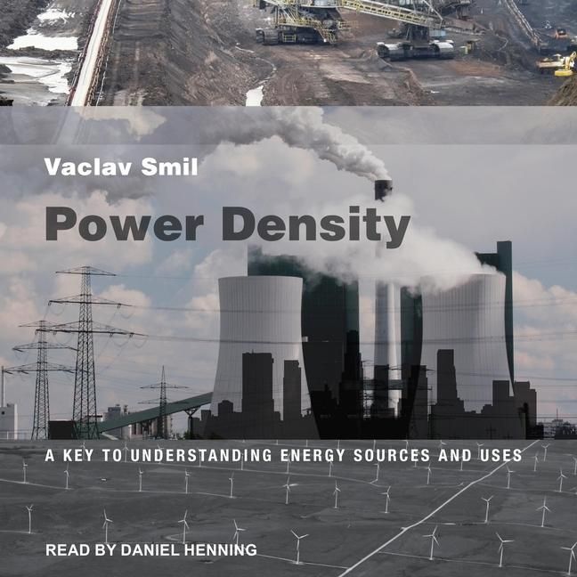 'Power Density: A Key to Understanding Energy Sources and Uses' von ...