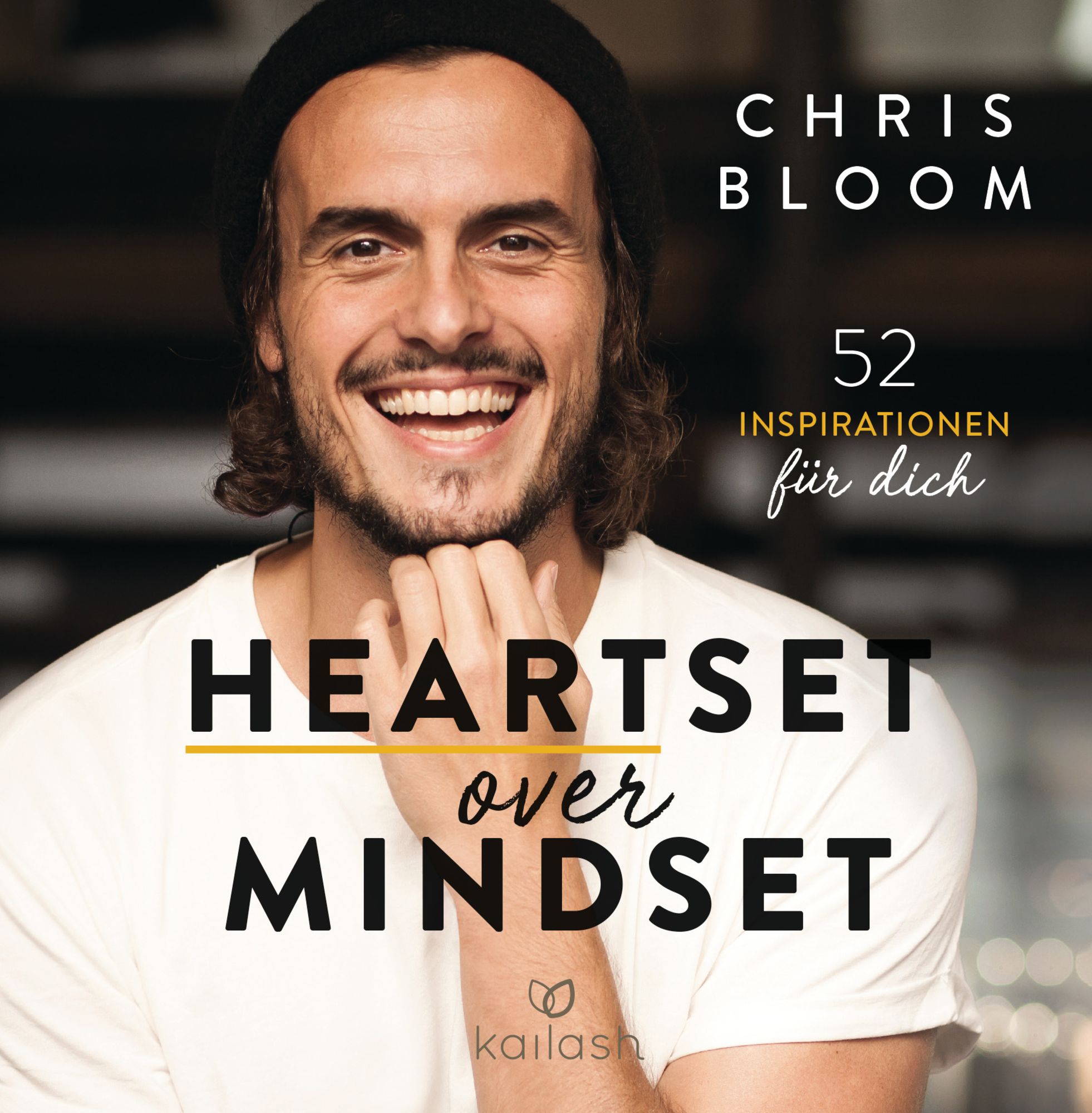 'Heartset over Mindset' von 'Chris Bloom' - Buch - '978-3-424-63211-8'
