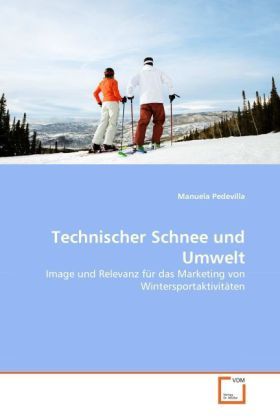 "Pedevilla, M: Technischer Schnee und Umwelt" online kaufen