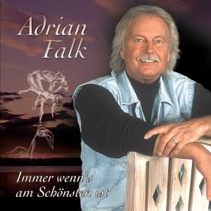 'Immer Wenn's Am Schönsten Ist' von 'Adrian Falk' auf 'CD' - Musik