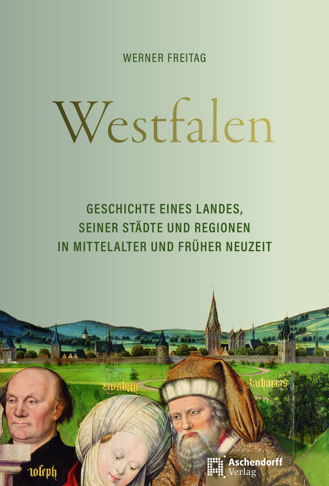 'Westfalen' von 'Werner Freitag' - Buch - '978-3-402-24952-9'
