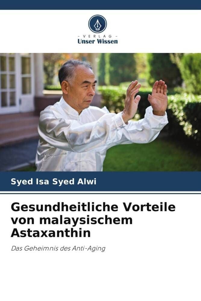 'Gesundheitliche Vorteile von malaysischem Astaxanthin' von 'Syed Isa ...