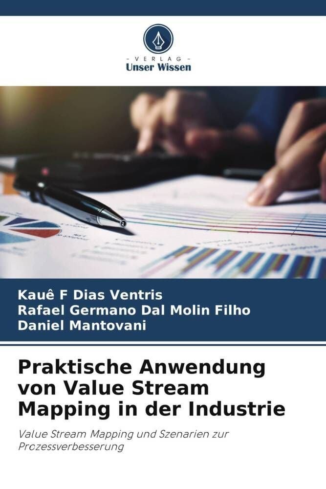 'Praktische Anwendung von Value Stream Mapping in der Industrie' von ...