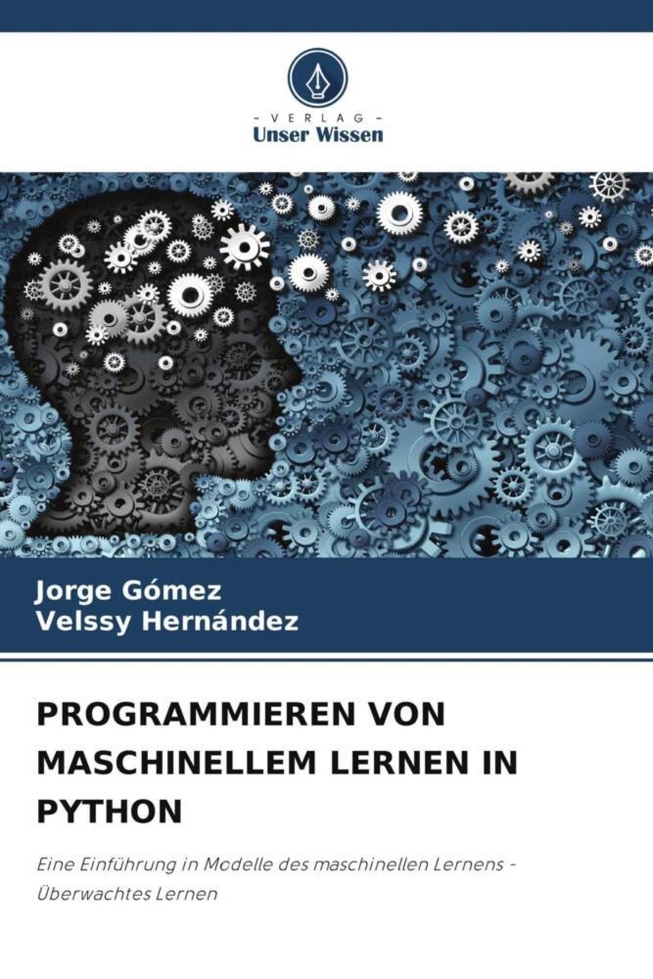 'Programmieren von Maschinellem Lernen in Python' von 'Jorge Gómez ...