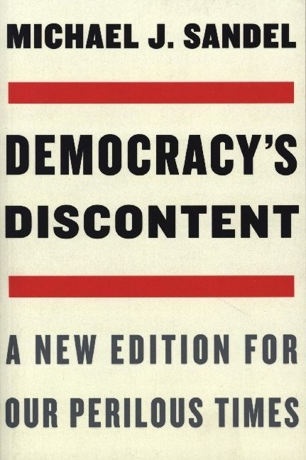 Democracy's Discontent von Michael J. Sandel - Taschenbuch - 978-0-674 ...