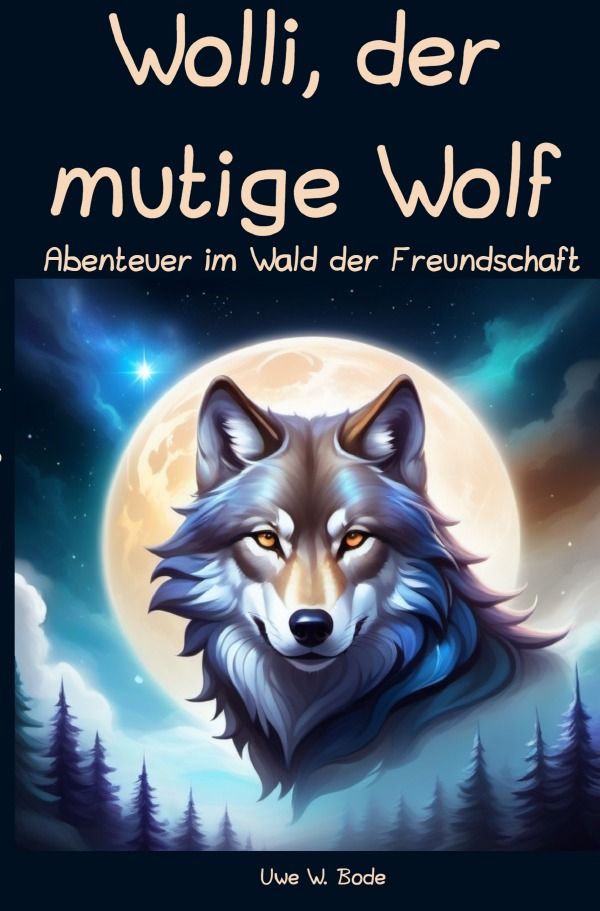 "Wolli, der mutige Wolf" online kaufen