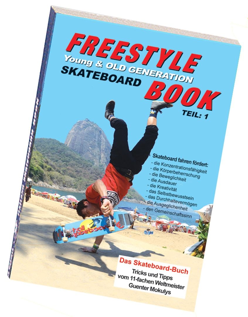 'Freestyle Skateboard Book Teil 1' von 'Guenter Mokulys' - Buch - '978 ...